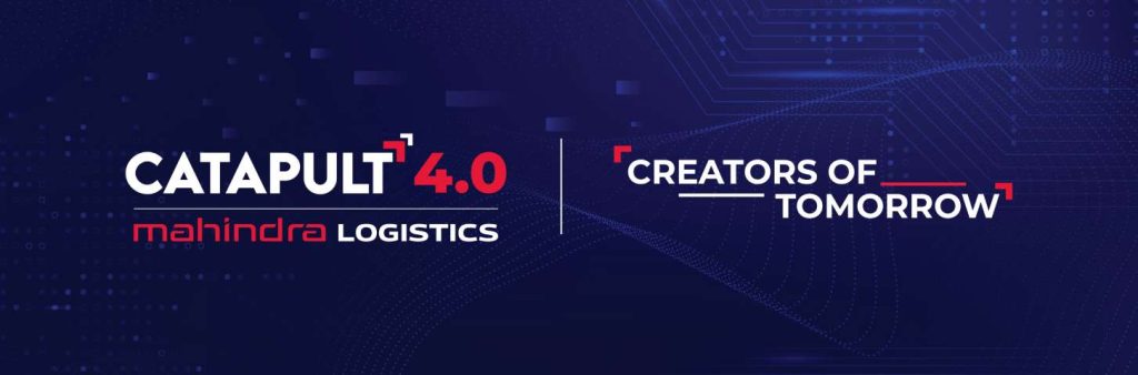 Catapult - A Platform for Start-Ups to Rise | Mahindra Logistics